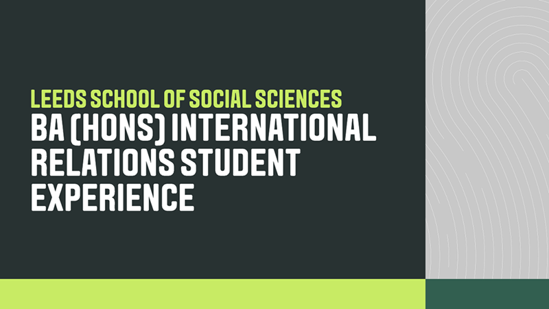 BA (Hons) International Relations Course | Leeds Beckett University
