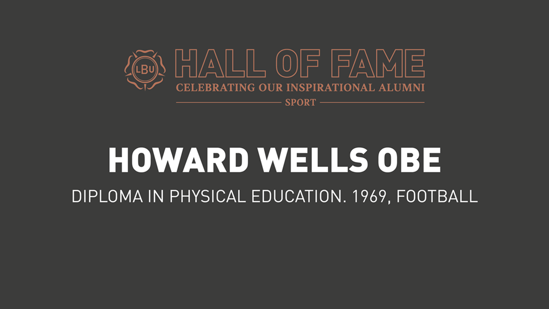 Howard Wells OBE | Sport Hall of Fame | Leeds Beckett University